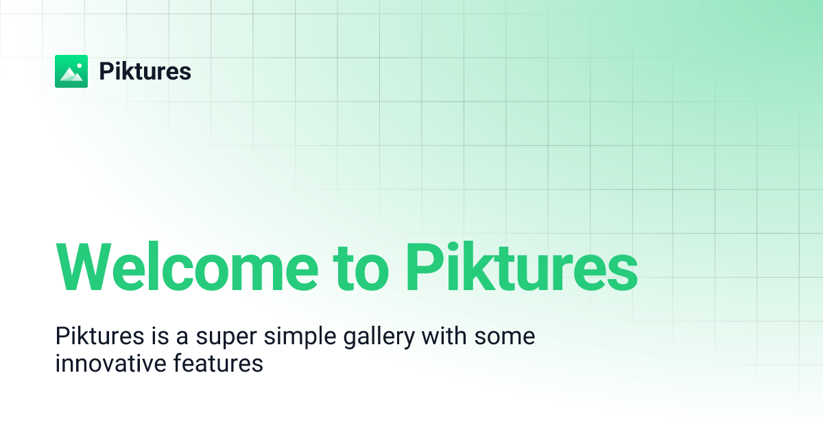 Welcome to Piktures | Piktures